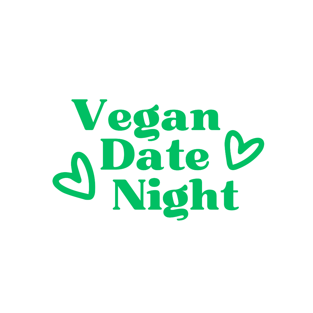 Vegan Date Night!